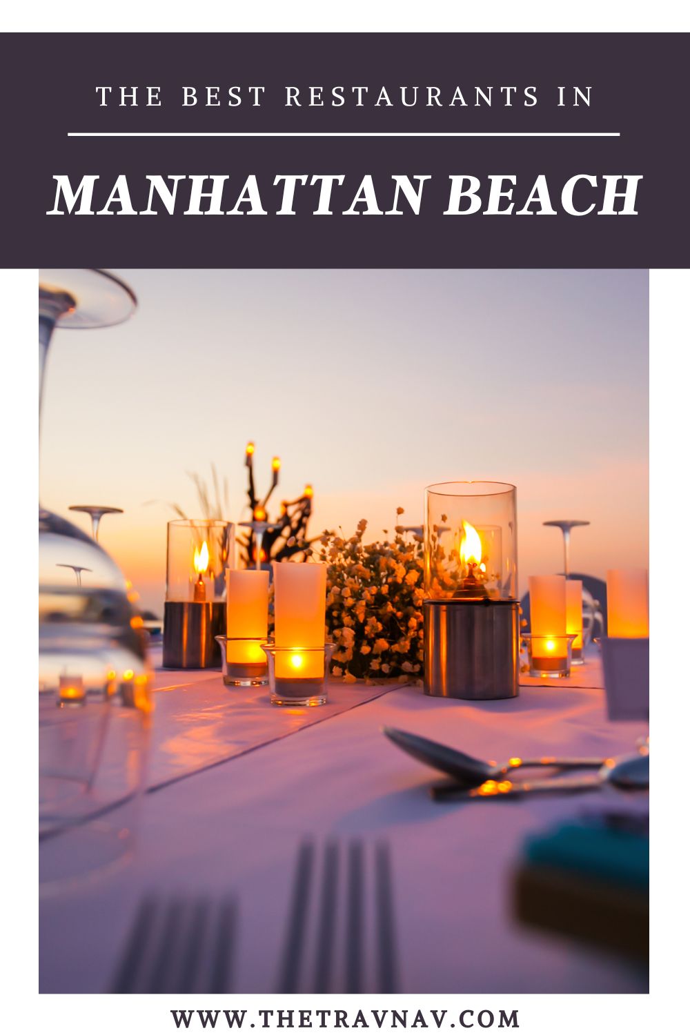 The Best Restaurants in Manhattan Beach for Dinner | The Trav Nav